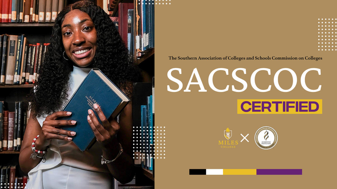 Miles College Receives Reaffirmation of Accreditation by SACSCOC ...